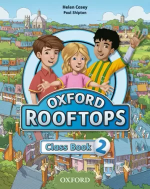 OXFORD ROOFTOPS 2. CLASS BOOK. CASEY, HELEN. Libro en papel. 9780194503037 Librería Starbook