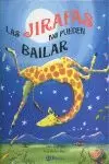 LAS JIRAFAS NO PUEDEN BAILAR. ANDREAE, GILES. Libro en papel ...