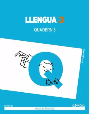 LLENGUA 3. QUADERN 3.. CAÑADA GONZÁLEZ, JOSÉ FRANCISCO ; COSTA PÉREZ ...